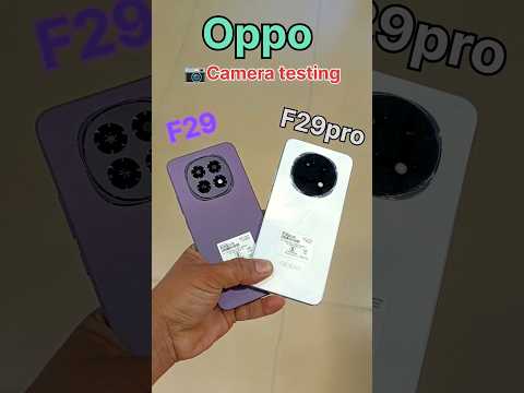 Oppo f29-5G VS 👉 F29PRO 📸 Camera testing review.#viralshort #smartphone #unboxing #apple #vivo