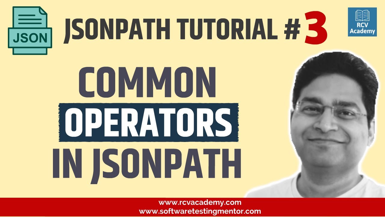 JSONPath Tutorial #3 - JSONPath Operators | Common Operators JSONPath
