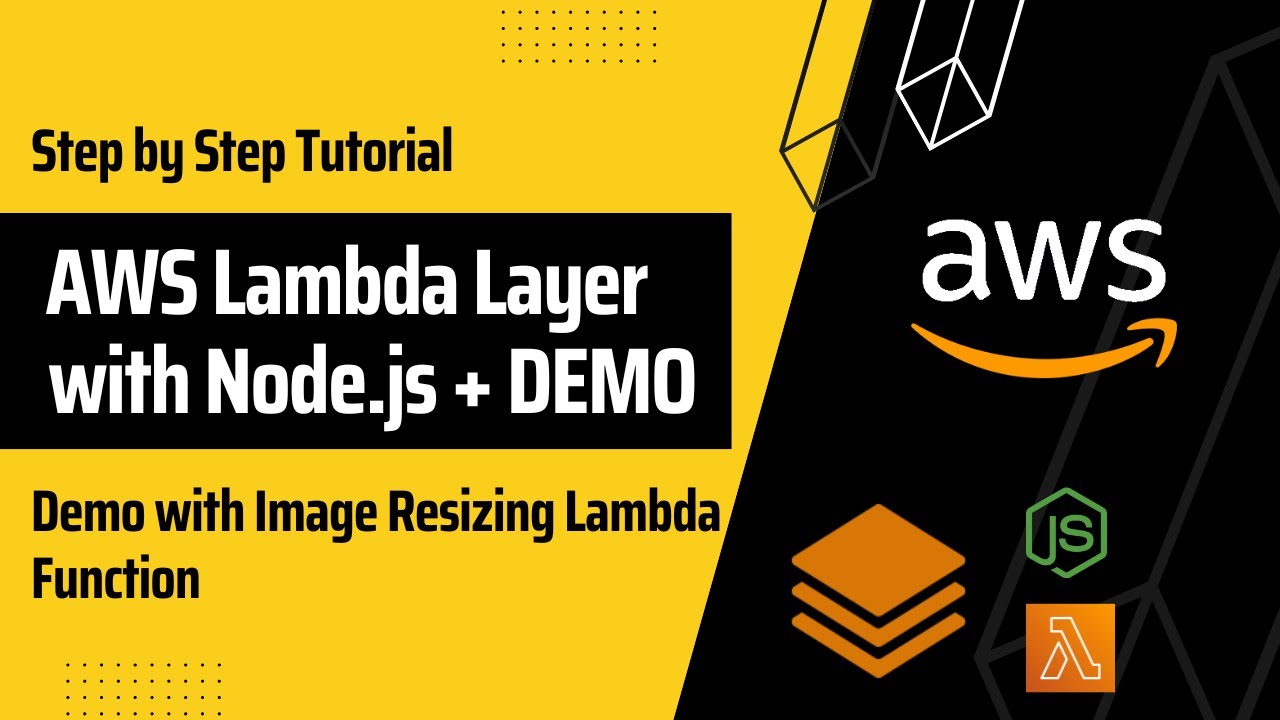 Create AWS Lambda Layer for Node.js | Step By Step Tutorial |  Demo with Sharp Image Resizing Lambda