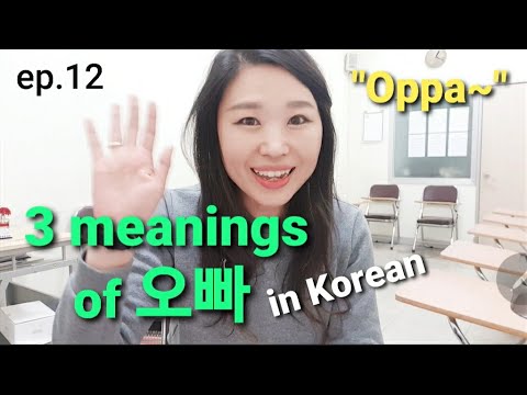 Learning Korean (ep.12) "3 meanings of Oppa in Korean drama"