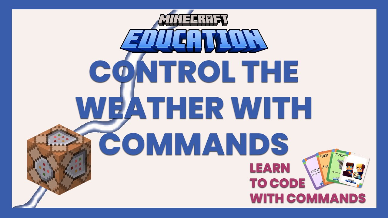 Weather Command - Minecraft Education