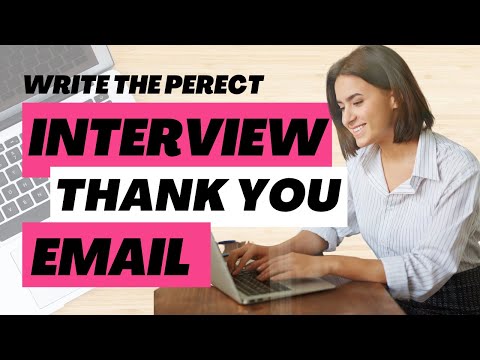Write the PERFECT Interview Thank You Email // How to Write a Thank You Letter After Interview
