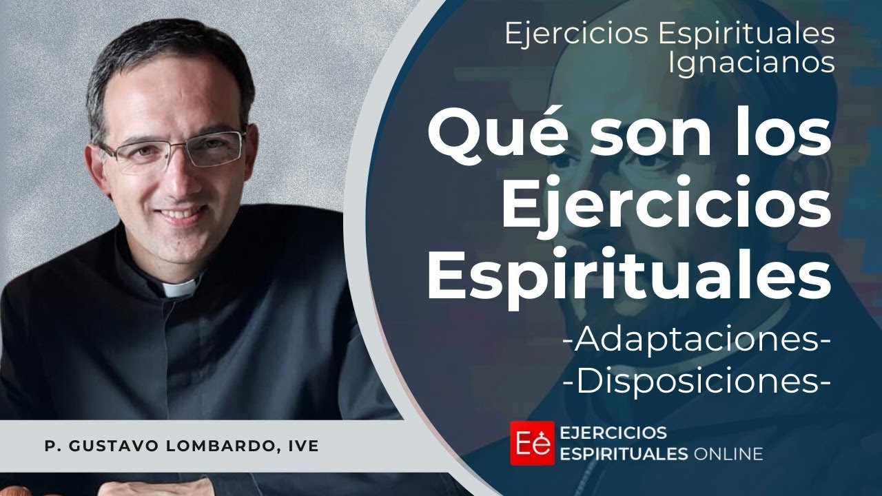 What are the Spiritual Exercises - Spiritual Exercises 2024 [02] - Fr. Gustavo Lombardo, IVE