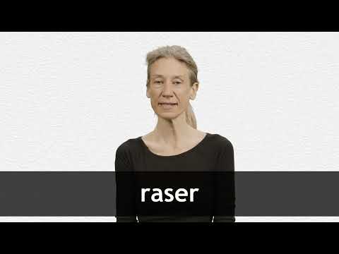 English Translation of “RASER” | Collins French-English Dictionary