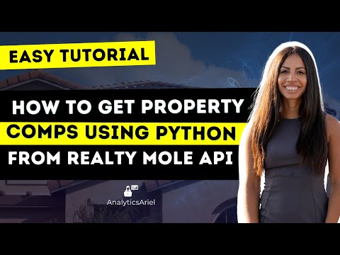 How to Get Property Comps using Python from Realty Mole API | Easy Tutorial