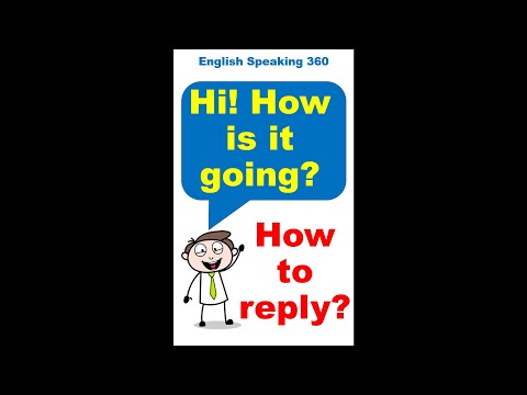 How to reply to HOW IS IT GOING? How's it going Best reply #Shorts