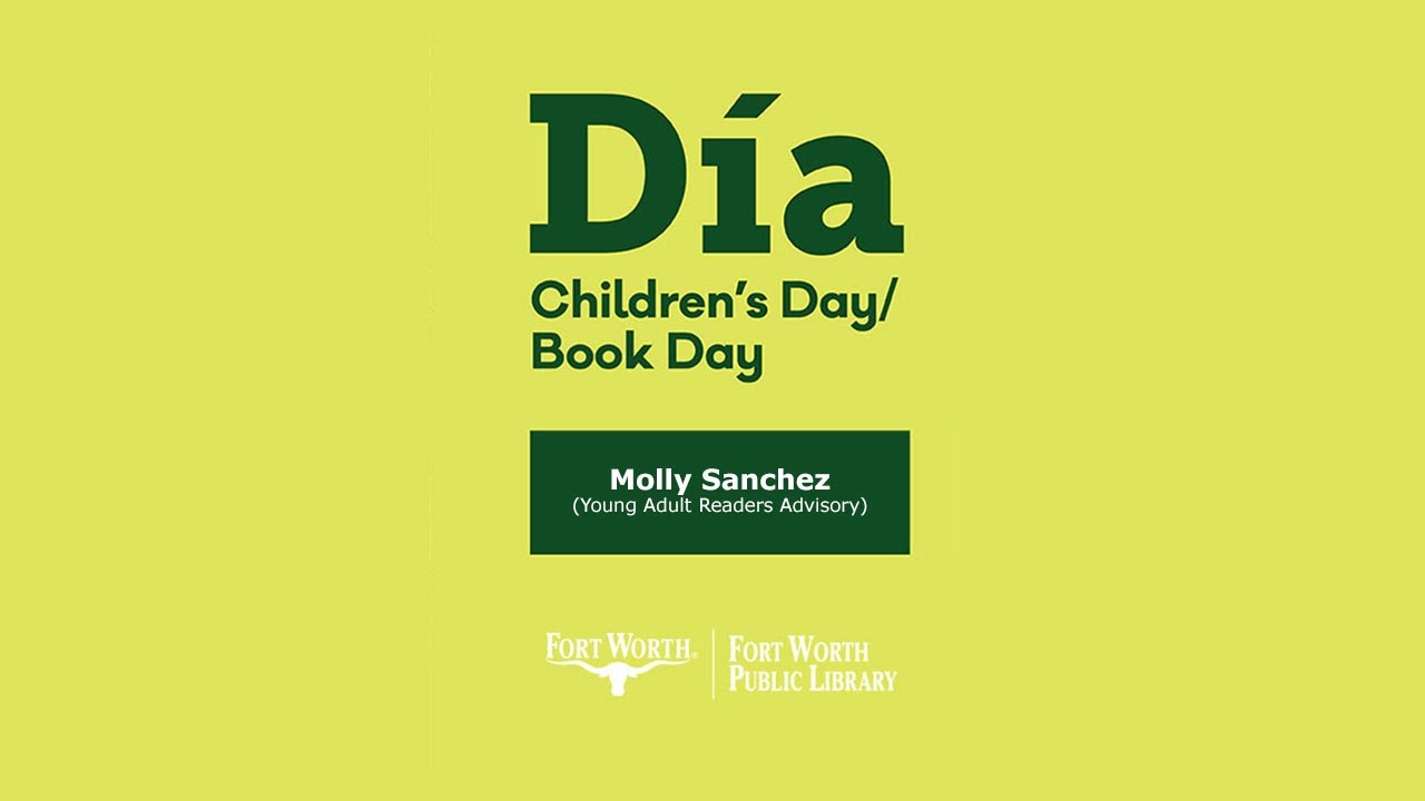 Día de los Niños, Día de los Libros #4 | Fort Worth Public Library