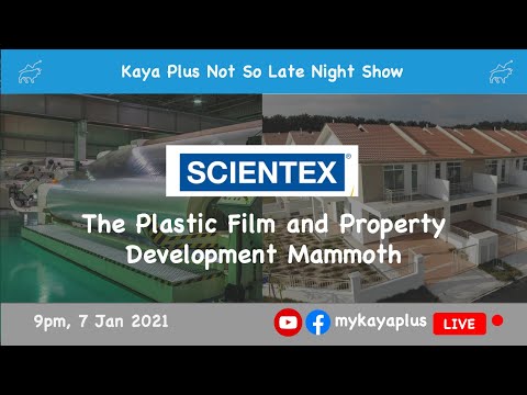 Scientex Berhad | Malaysia Stock | Stock Analysis | Kaya Plus Not So Late Night Show 20210107