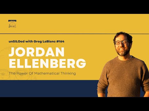 #164 The Power Of Mathematical Thinking feat. Jordan Ellenberg