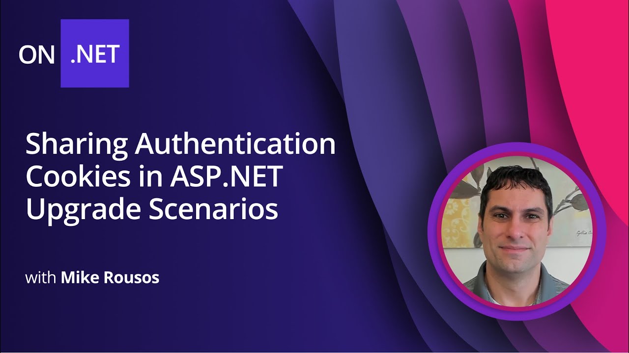 Sharing Authentication Cookies in ASP.NET Upgrade Scenarios [13/18] Migrating ASP.NET to ASP.NETCore