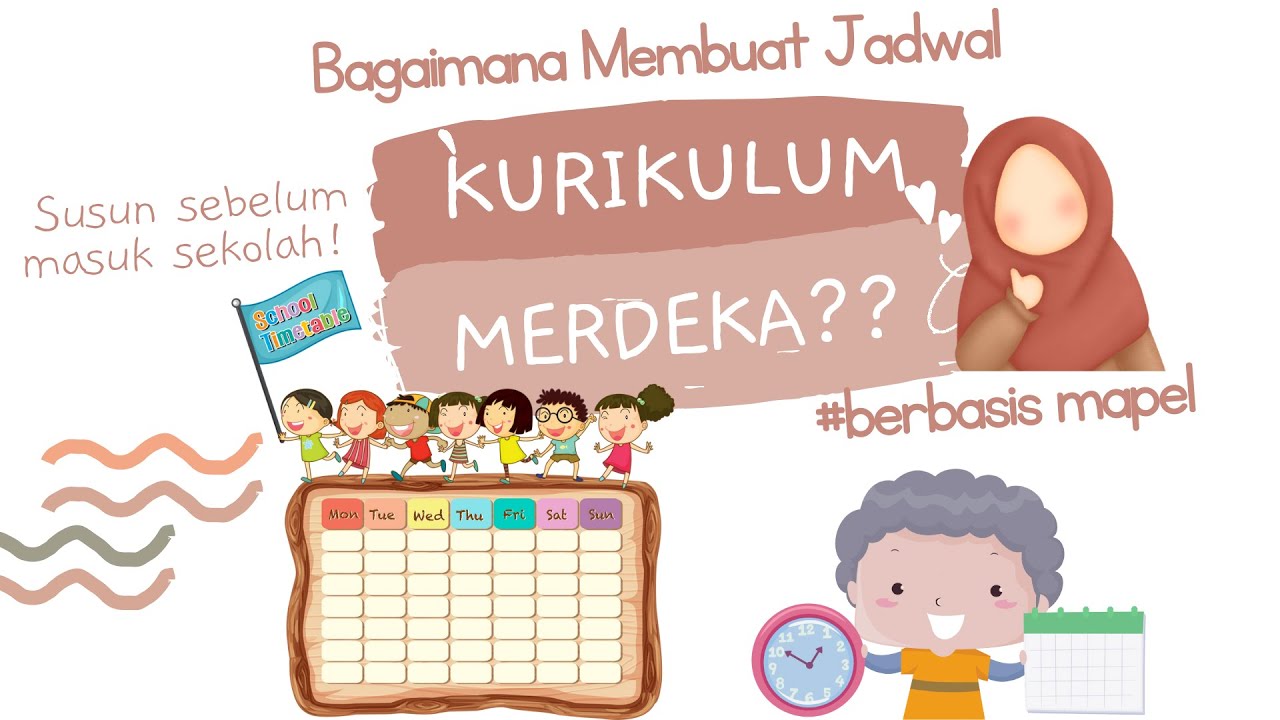 Yuk Menyusun Jadwal Pelajaran Kurikulum Merdeka Sekarang❗❗❗