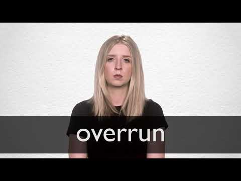 OVERRUN definition and meaning | Collins English Dictionary