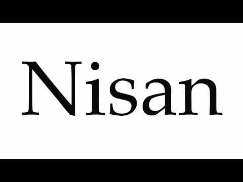 How to Pronounce Nisan
