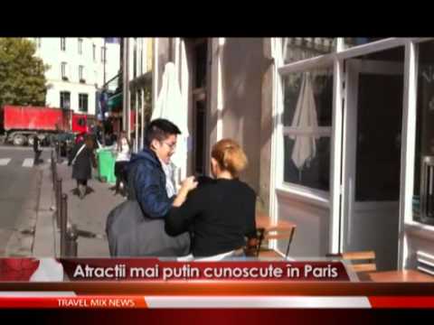 Externe: Atractii mai putin cunoscute in Paris