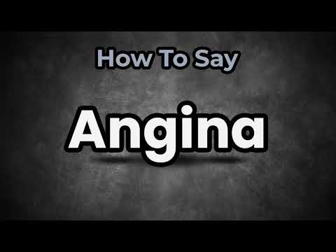 How To Pronounce Angina? (CORRECTLY) Meaning & Pronunciation