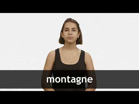 How to pronounce MONTAGNE in French