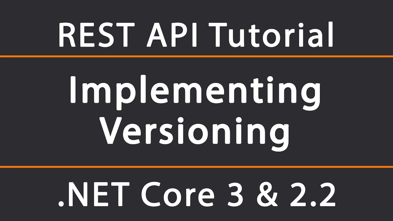 Implementing versioning | ASP.NET Core 5 REST API Tutorial 2