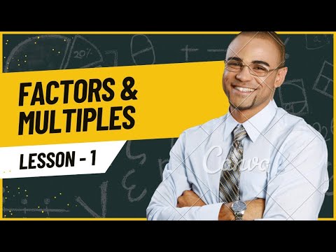 Factors and Multiples | Mathematics Grade 6 | Unit 6| Definition and Examples