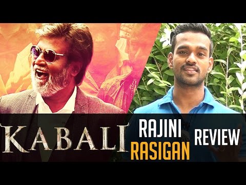 KABALI REVIEW By A RAJINI RASIGAN, Rajinikanth