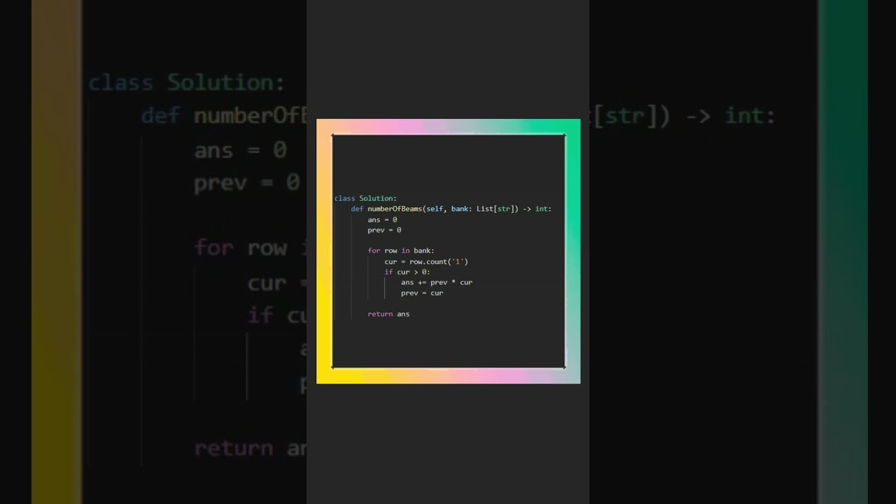 Crushed #leetcodedaily 🚀2125 Number of Laser Beams in a Bank💻🔥 #python #dsa  #code  #keepcoding
