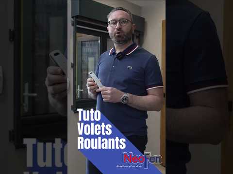 COMMENT PROGRAMMER UNE TELECOMMANDE SOMFY POUR VOLET ROULANT
