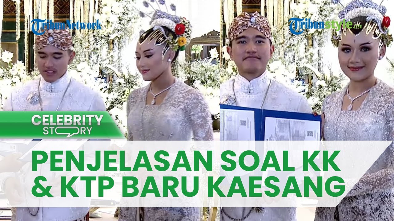 SAH Jadi Suami Istri, Kaesang & Erina Langsung Dapat KK dan KTP ...