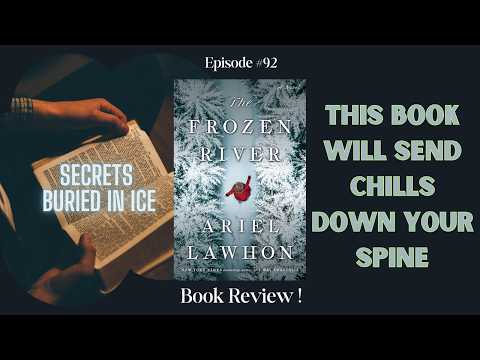 Book Review Episode 92: The Frozen River