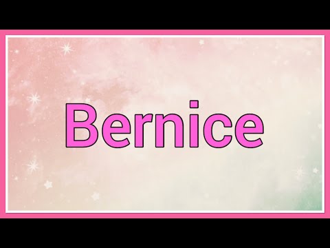 Bernice | Name Origin Meaning Variations