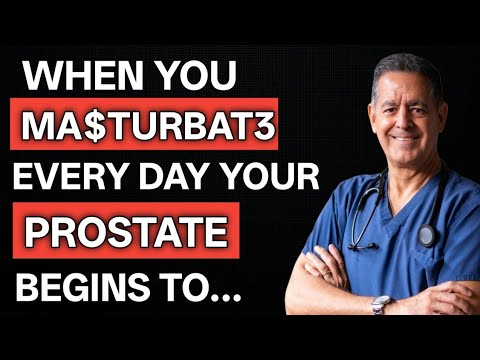 What Happens to a Man's Prostate When He Masturbates Daily After 60?"