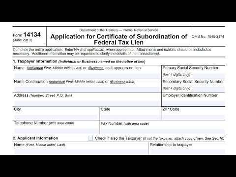 IRS Form 14134 walkthrough (Application for Federal Tax Lien Subordination)