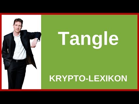 Tangle einfach erklärt - Definition