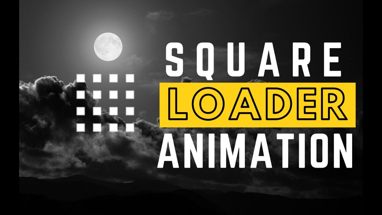 Awesome Square Loading Animation Using Only HTML & CSS