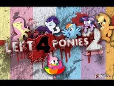 Steam Community :: Video :: Left 4 Ponies 2 Finale