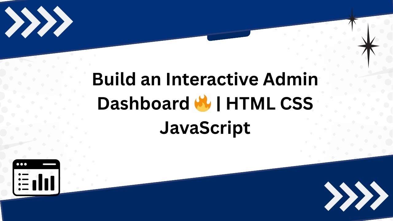 Build an Interactive Admin Dashboard 🔥 | HTML CSS JavaScript