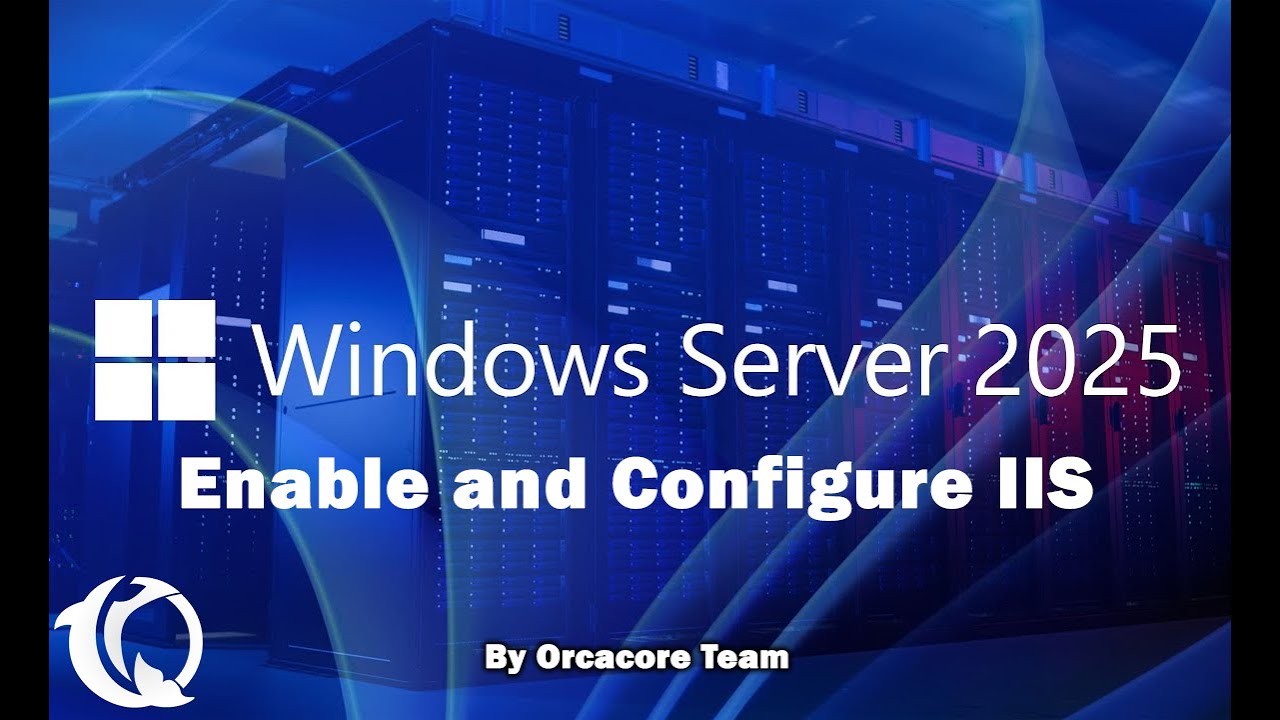 Windows Server 2025: Setting Up IIS for Web Hosting | Step-by-Step Tutorial