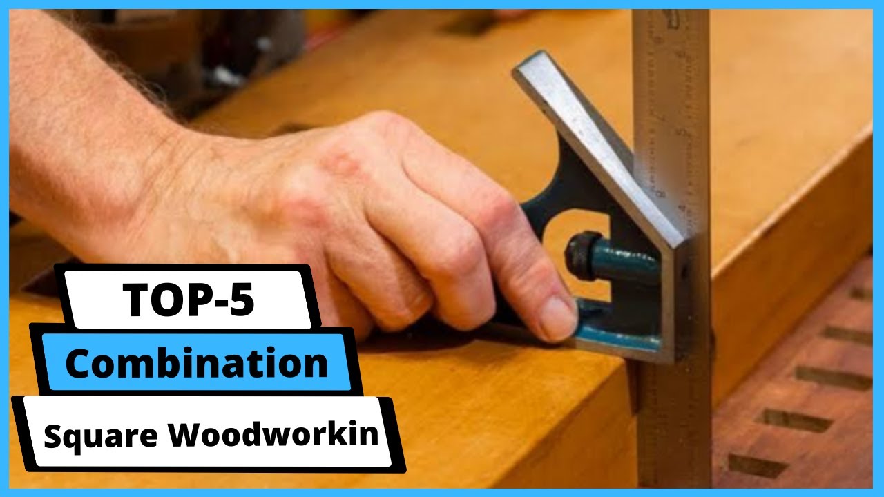 ✅ Best Combination Square Woodworking: Combination Square Woodworking (You Can Buy Today)