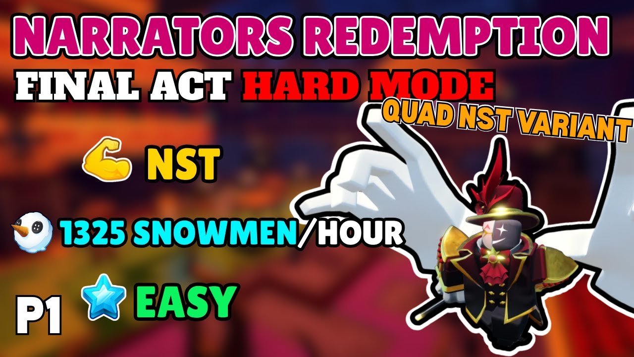 NARRATORS REDEMPTION FINAL ACT | QUAD NST P1 | Tower Defense Simulator