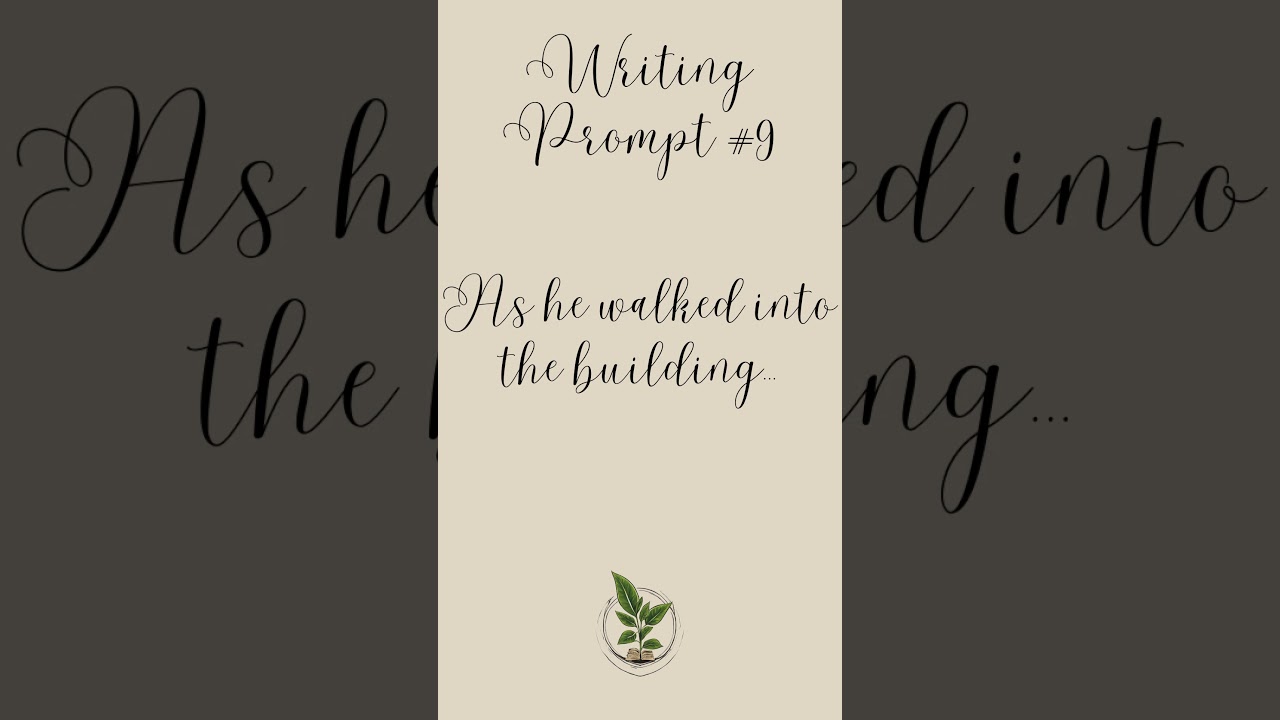 Writing Prompt #9 [30 Days of Writing Prompts]