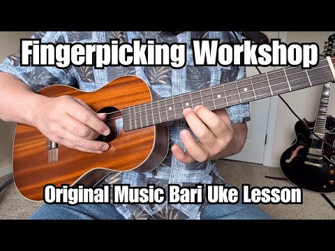 FINGERPICKING WORKSHOP Baritone Ukulele Lesson ORIGINAL SONG by Damon Wood w/ OnScreen Tab!