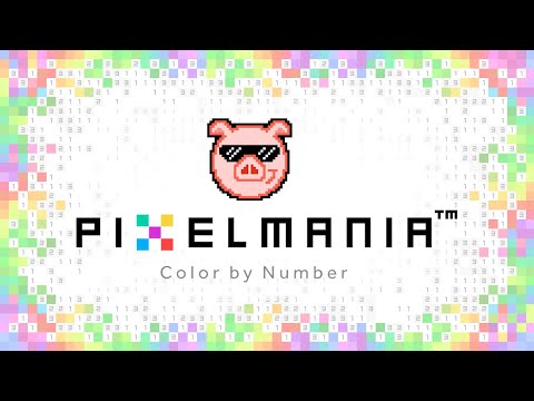 Pixelmania - Color by Number [TRAILER]