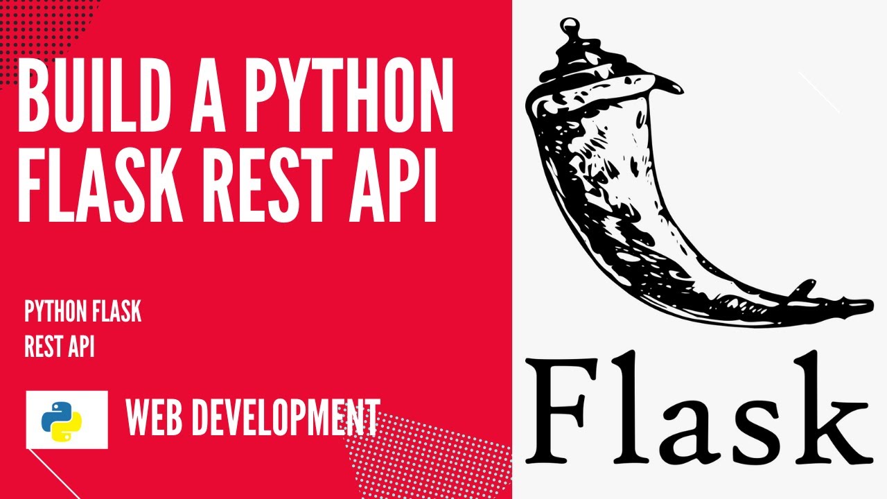 Build and Deploy a Complete REST API with Python Flask Tutorial.