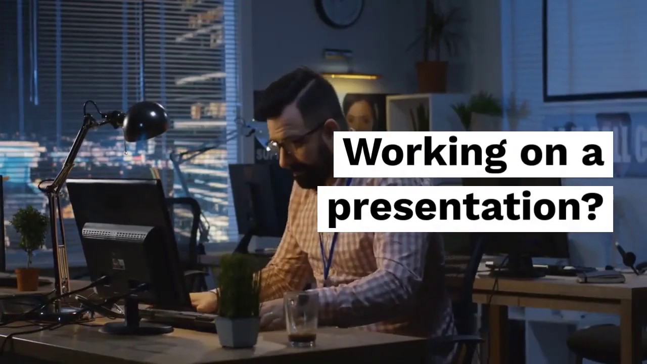 Working on a Presentation?