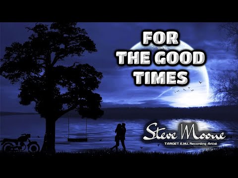 For The Good Times