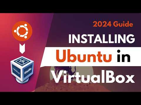 How to Install Ubuntu in VirtualBox | Ubuntu 24.04 LTS