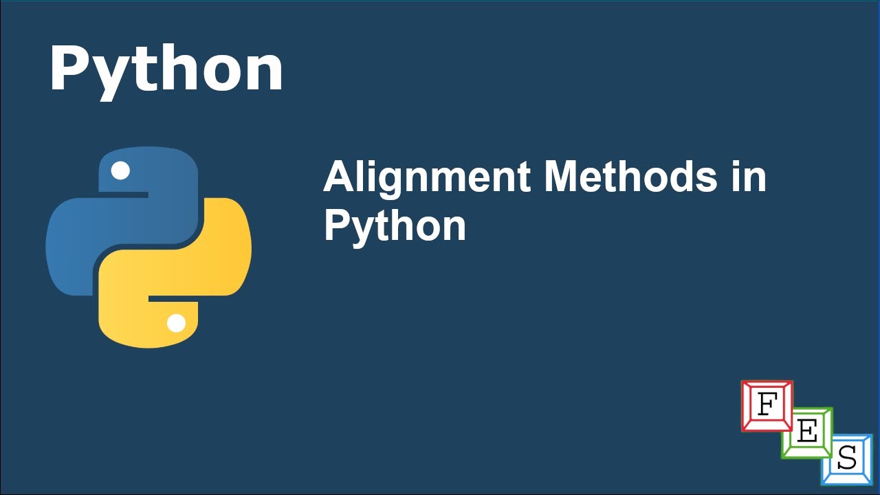 String Alignment Methods in Python