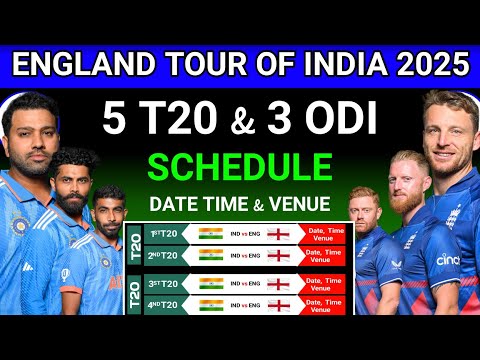 India vs England T20 and ODI Series 2025 | Final Schedule for India vs England Series | IND vs ENG