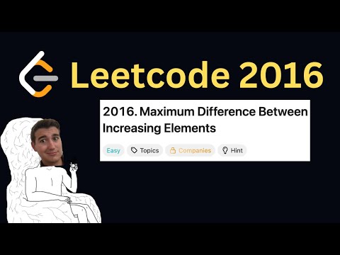 Daily LeetCode Challenge (Day 335): Maximum Difference Between Increasing Elements