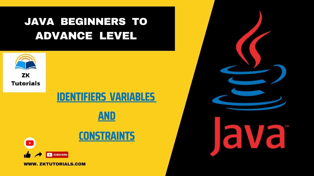 06 Identifiers Variables And Constants In Java| Java Tutorials for Beginners