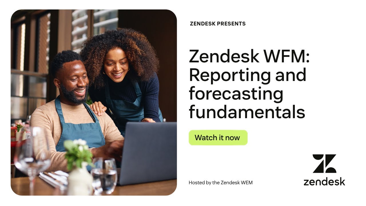 Zendesk WFM: Reporting and forecasting fundamentals