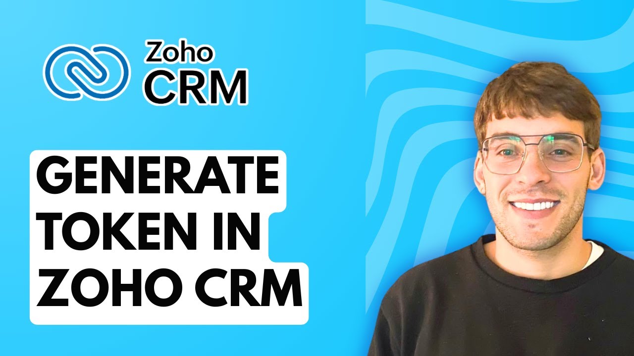 How to Generate Token in Zoho CRM [2026 Full Guide]